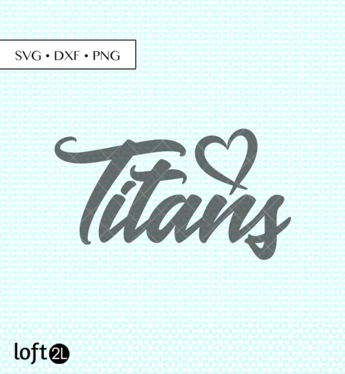 Titans SVG Titans Sport SVG Titans Dxf Titans Png Titans - Etsy