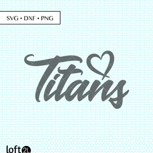 Titans SVG Titans Sport SVG Titans Dxf Titans Png Titans - Etsy