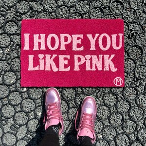 I Hope You Like Pink Mat | Housewarming Gift | Vibes | Love- Doormat ...