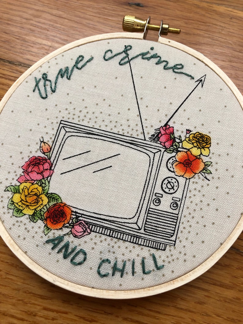 4 inch True Crime and Chill Hand Embroidery Floral Decorative | Etsy