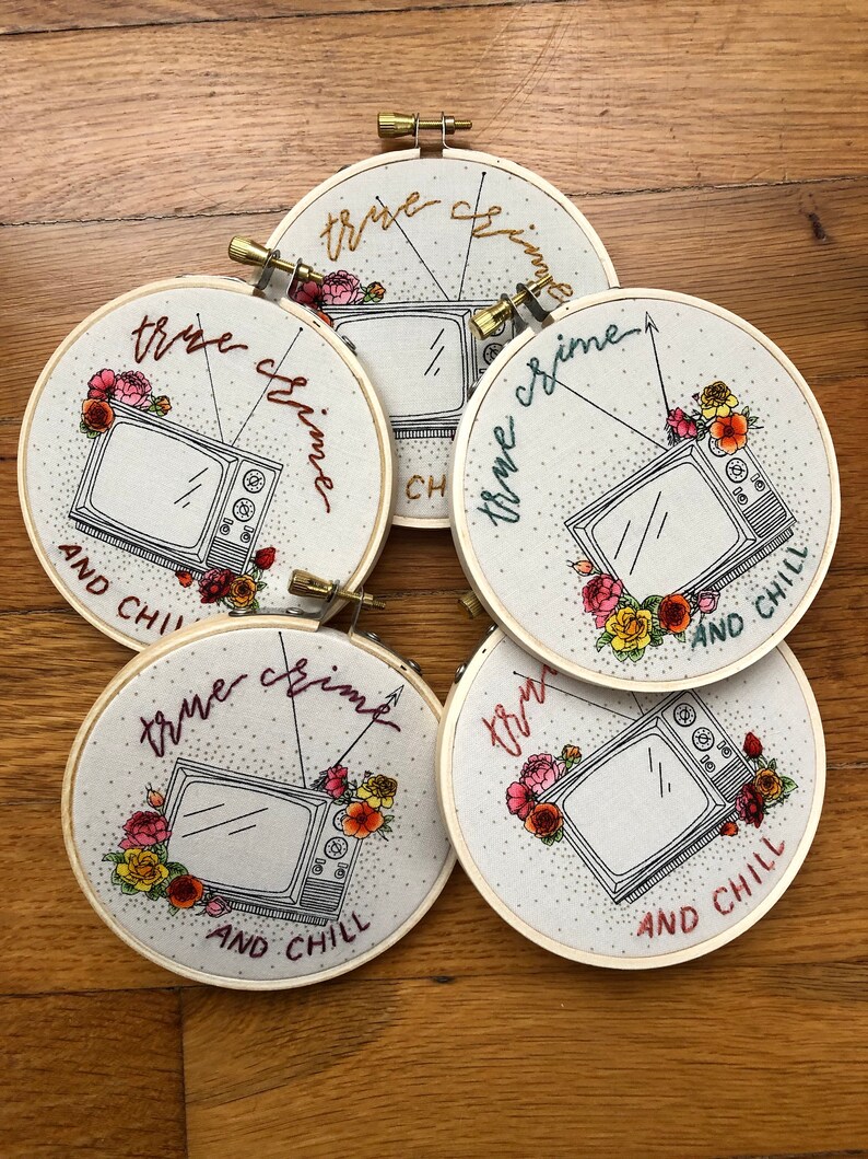 4 inch True Crime and Chill Hand Embroidery Floral Decorative | Etsy