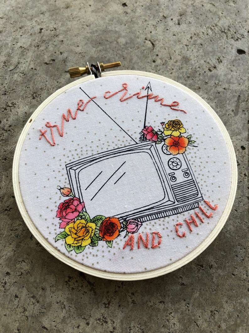 4 Inch True Crime and Chill Hand Embroidery, Floral Decorative Wall ...