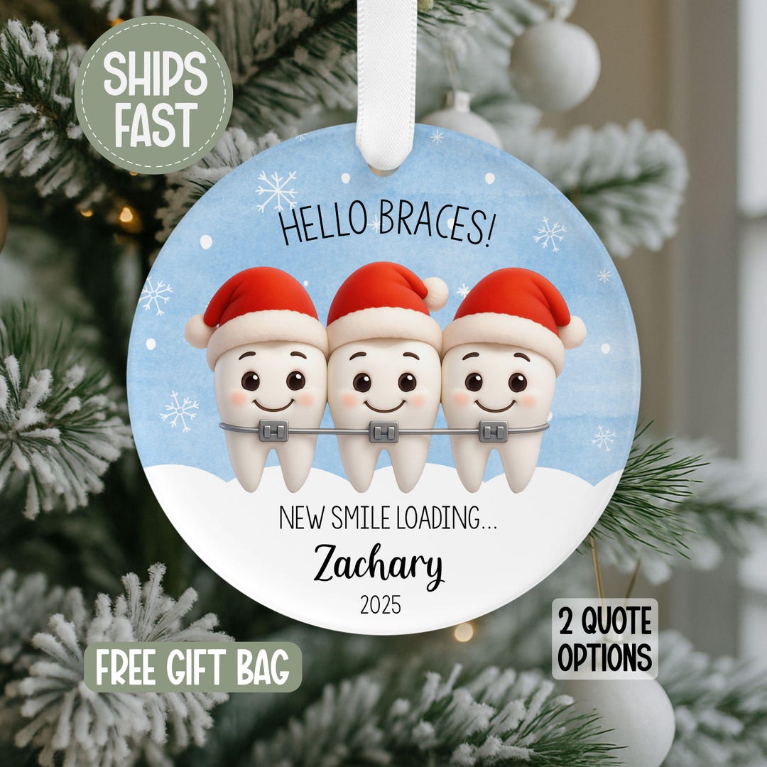Hello Braces Ornament, New Smile Loading Ornament, New Braces Gift ...