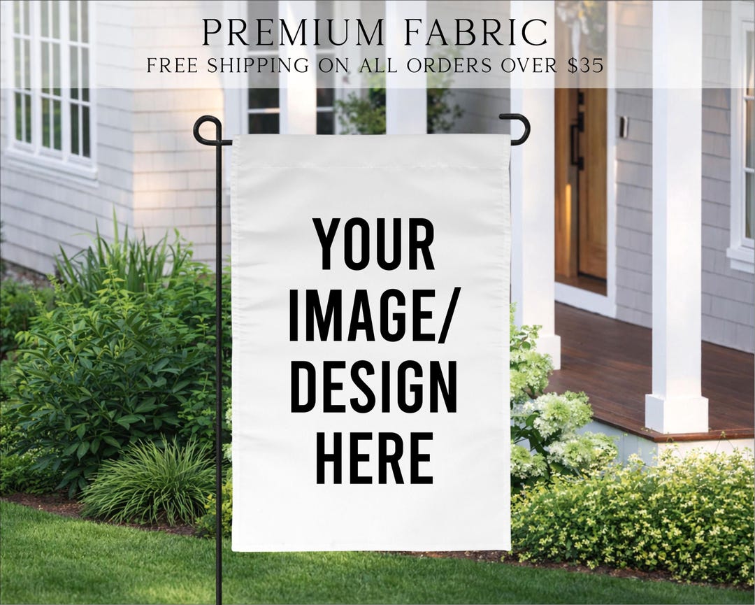 Custom Garden Flag, Personalized Yard Flag Template, 12x18 Garden Flag ...
