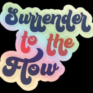 Surrender to the Flow Sticker, Phish Sticker, STTF Sticker, Phish ...