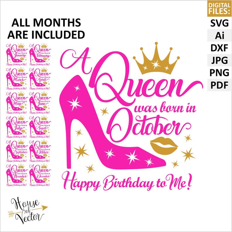 A Queen Was Born in October, All Months Are Included, SVG Vector Files ...