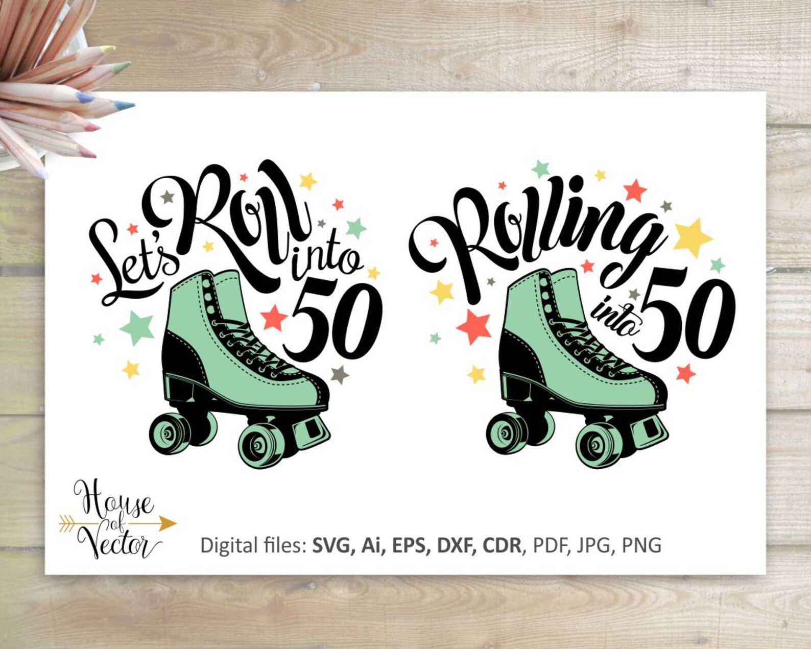Rolling Into 50 Vector Digital Download File. Roller Skates | Etsy