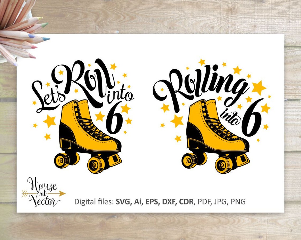 Let's Roll Into 6 Vector Digital Download File. Roller | Etsy
