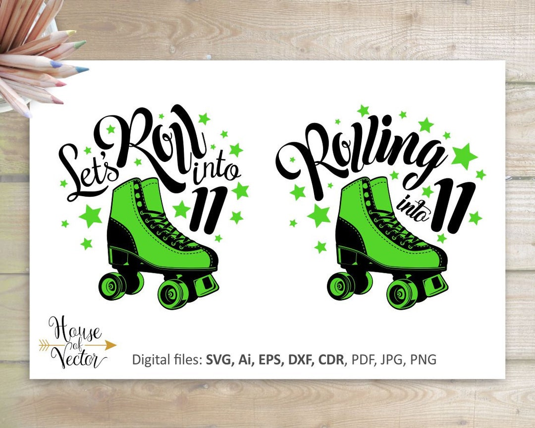 Let's Roll Into 11 Clipart. Rolling Into 11 Vector Digital Download ...