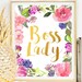 Boss Lady PRINTABLE Boss Day Gift for Her Boss Appreciation Day Office ...