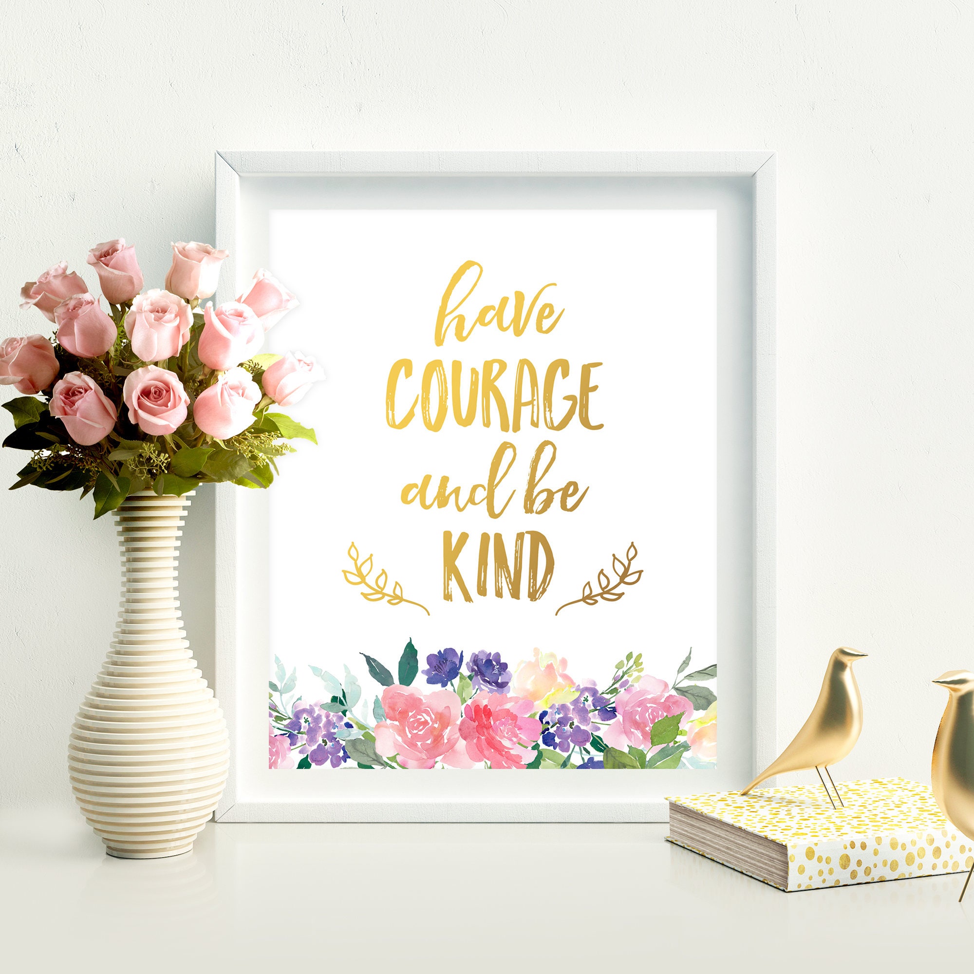 Have Courage and Be Kind Sign PRINTABLE Nursery Decor - Etsy