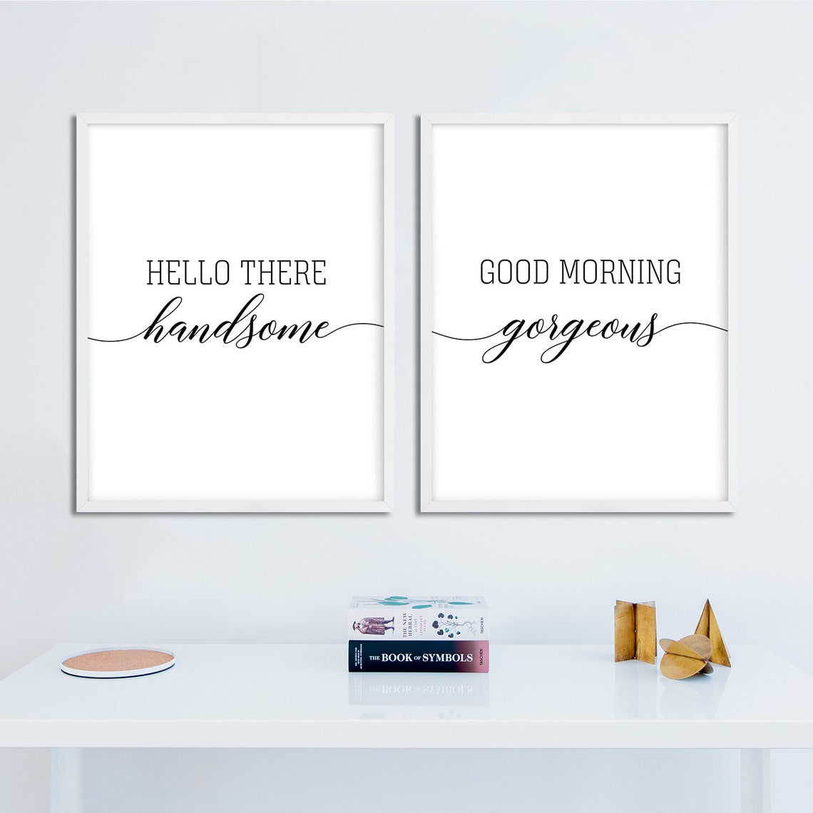 Hello There Handsome Good Morning Gorgeous Set of 2 Prints Quote Print ...