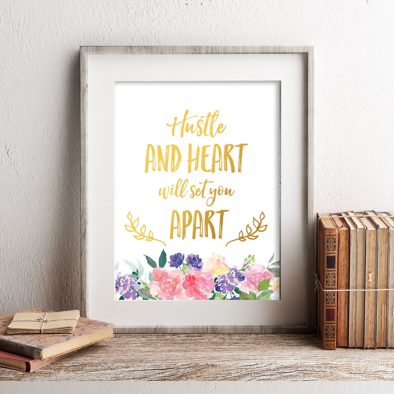 Hustle and Heart Will Set You Apart Motivational Printable Motivational ...