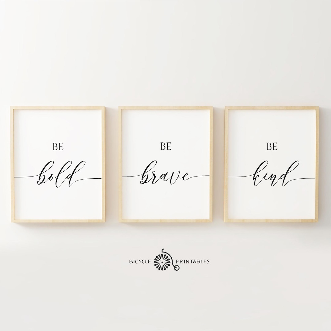 Be Bold Be Brave Be Kind Positive Quote Print Triptych, Inspirational ...