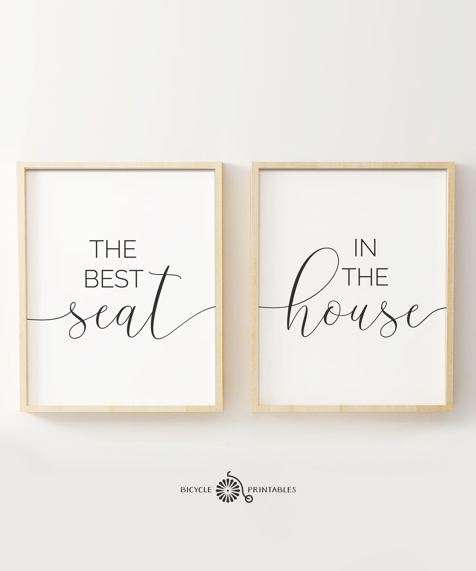 Best Seat in the House Printable Poster Set of 2 Pieces, Funny Quote ...