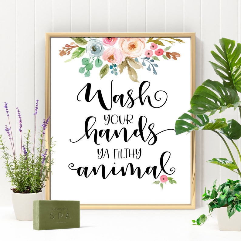 Wash Your Hands Ya Filthy Animal Funny Bathroom Print Funny | Etsy