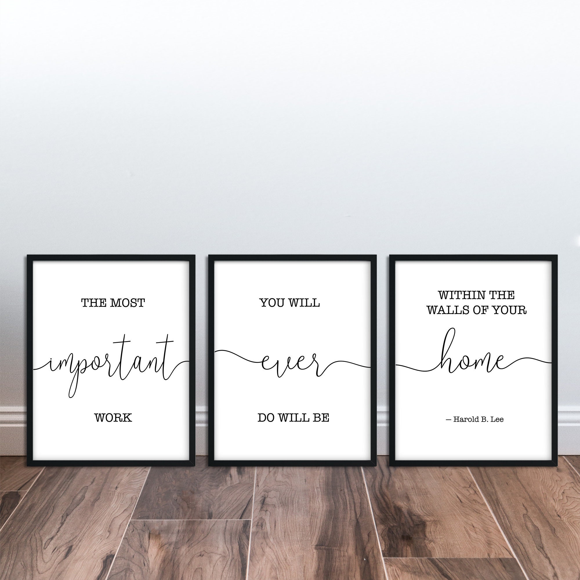 The Most Important Work You Will Ever Do Will Be Within the | Etsy