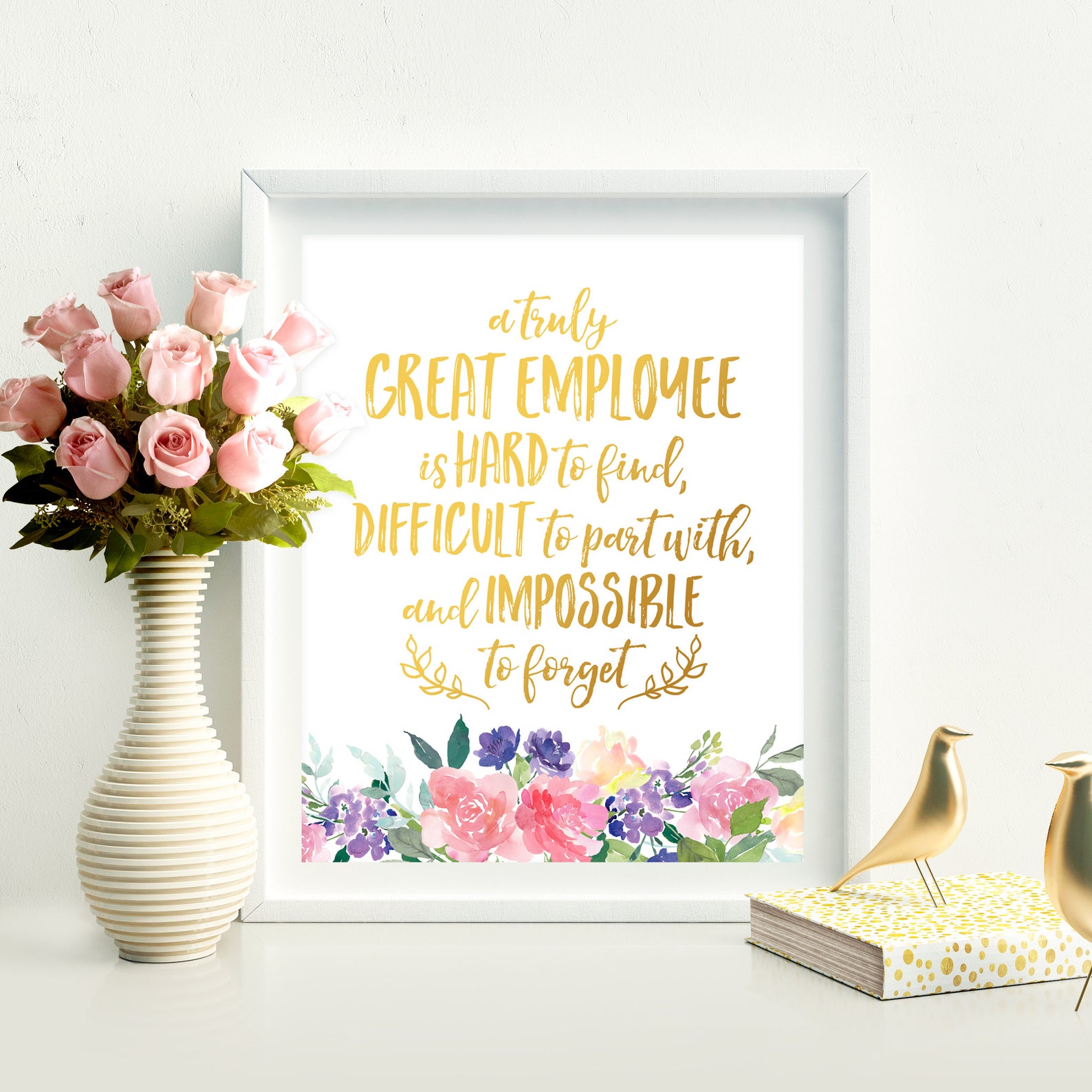 A Truly Great Employee is Hard to Find Employee Appreciation Employee ...