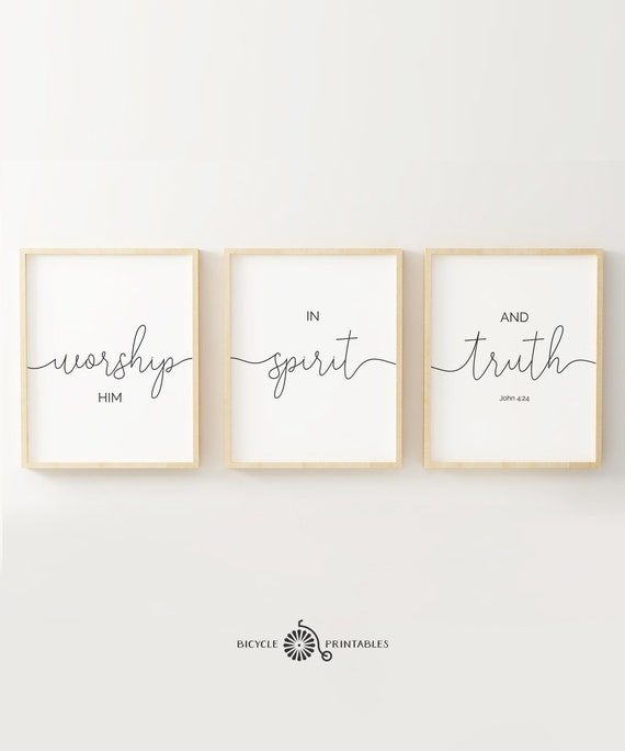 Worship Him in Spirit and Truth John 4:24 Scripture | Etsy