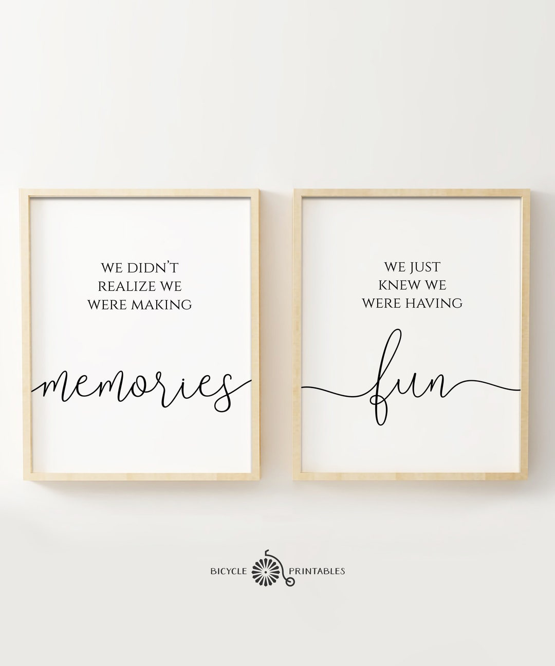 We Didn’t Realize We Were Making Memories We Just Knew We Were Having ...