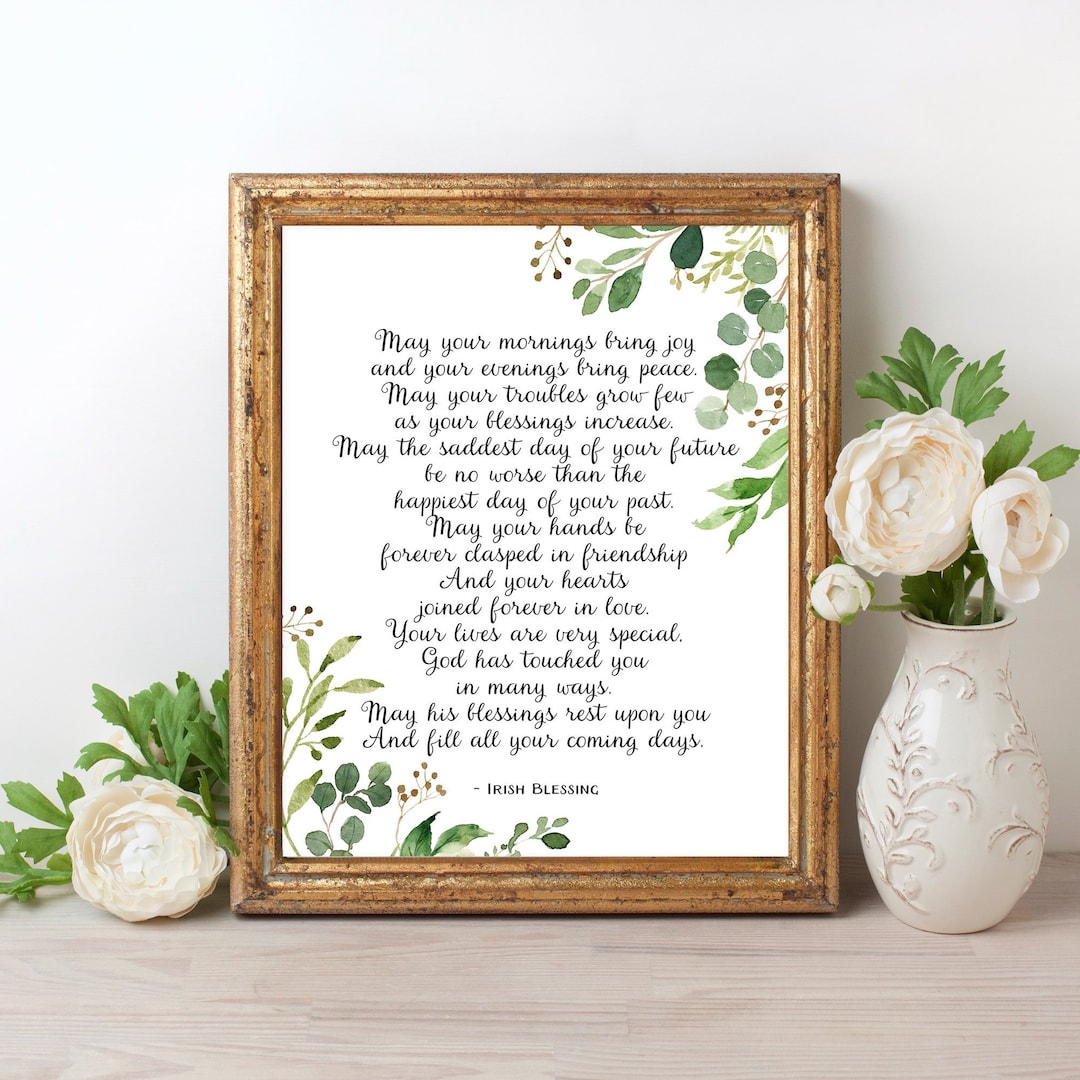 Irish Marriage Blessing Printable Quote, May Your Mornings Bring Joy ...