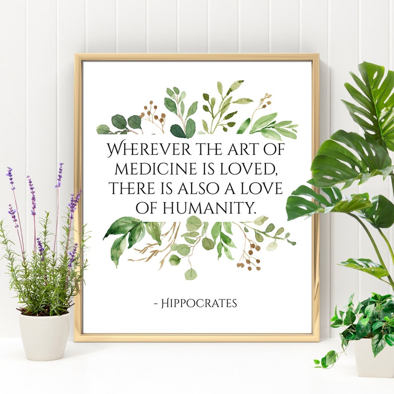Wherever the Art of Medicine is Loved, There is Also a Love for ...