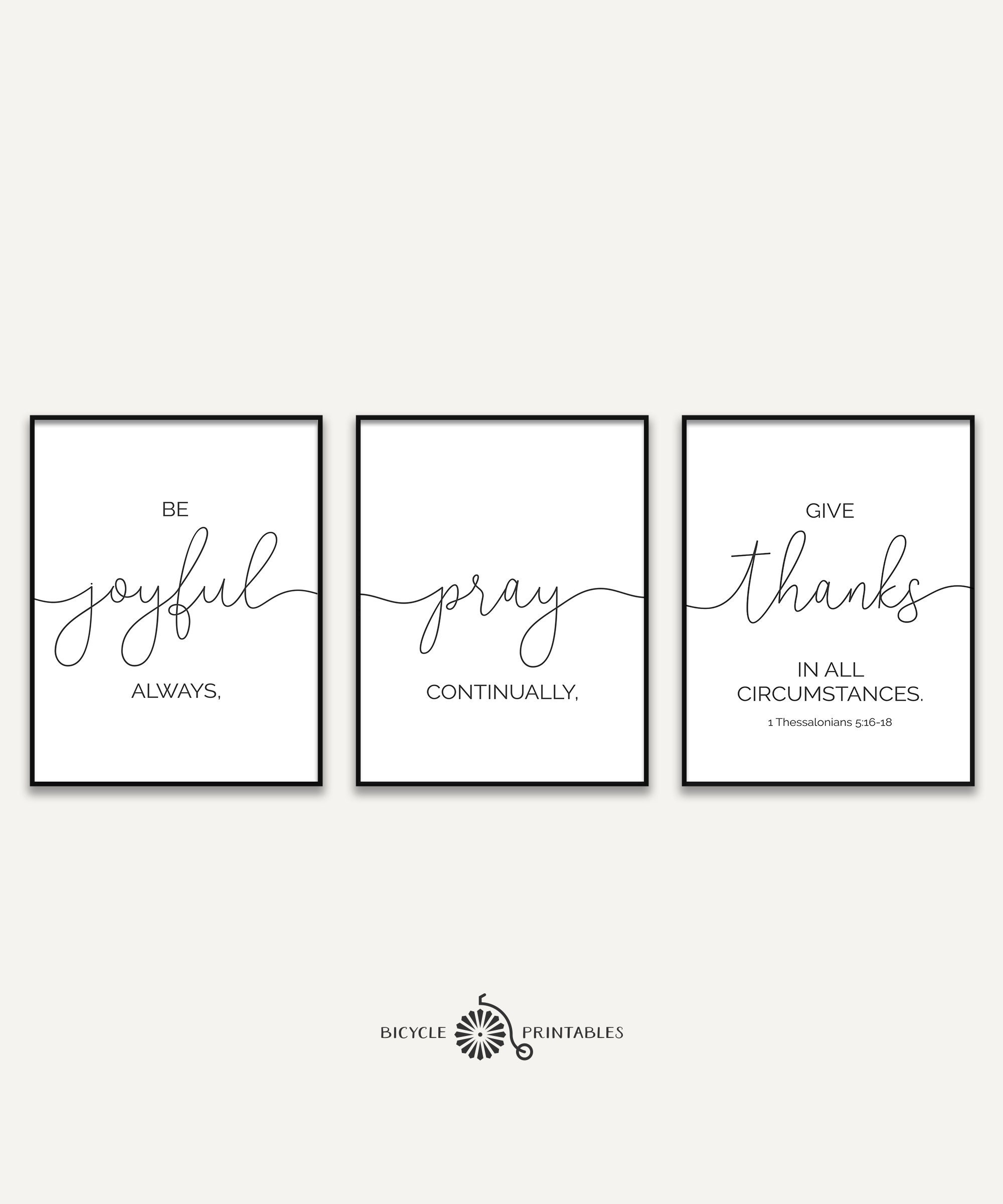Be Joyful Always, Pray Continually, Give Thanks in All Circumstances, 1 ...