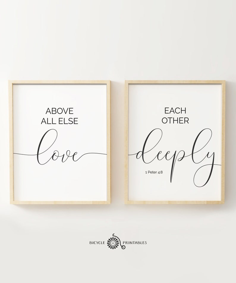 Above All Else Love Each Other Deeply, 1 Peter 4:8 – Scripture ...