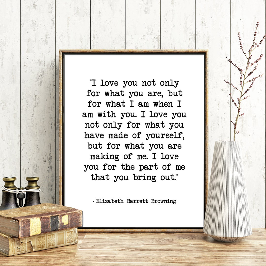 Elizabeth Barrett Browning Printable Quote Romantic Quote Love Quote I ...