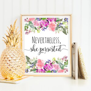Nevertheless She Persisted Motivational Wall Art Printable Wall Decor ...