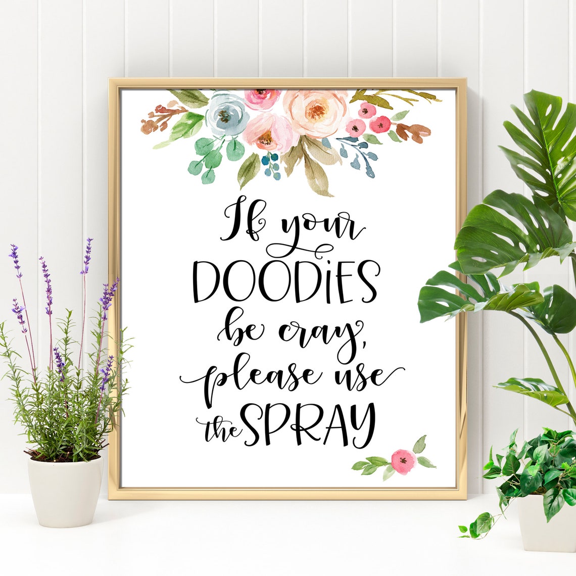 If Your Doodies Be Cray Please Use the Spray Toilet Wall Art, Toilet ...