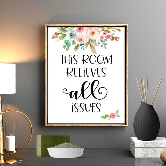 This Room Relieves All Issues Funny Bathroom Sign Bathroom | Etsy