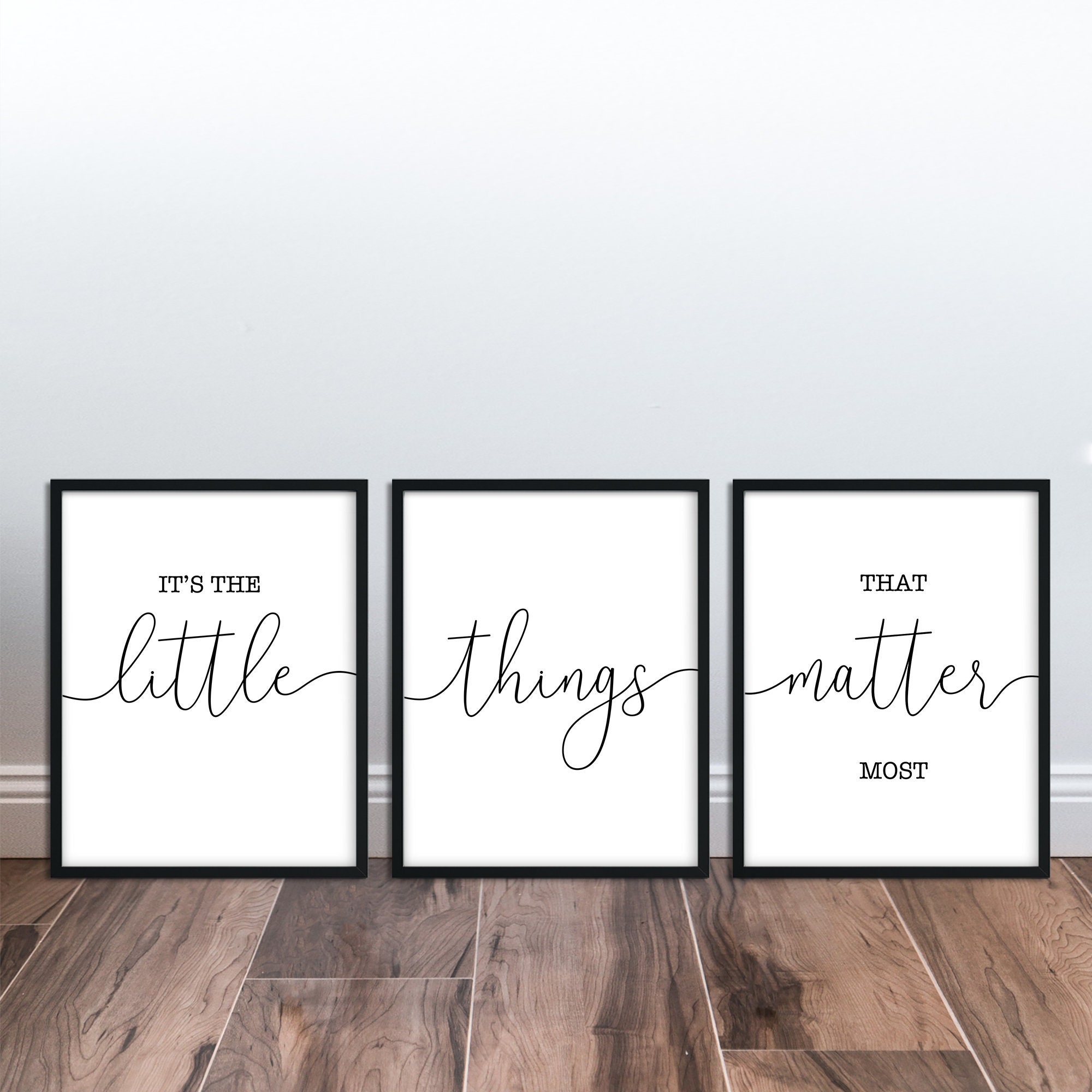 It’s the Little Things That Matter Most Inspirational Quote Print ...