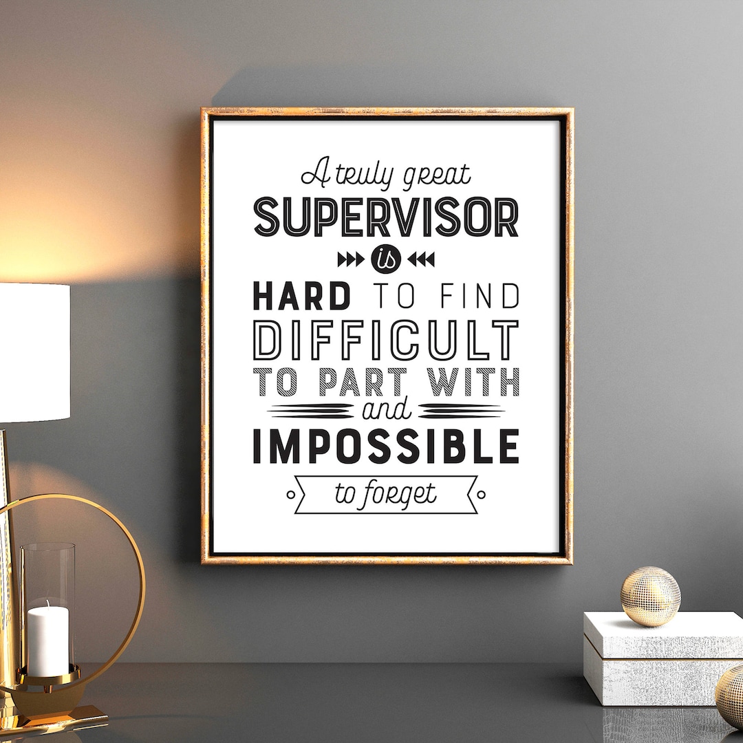 Supervisor Gift A Truly Great Supervisor PRINTABLE Quote Supervisor ...