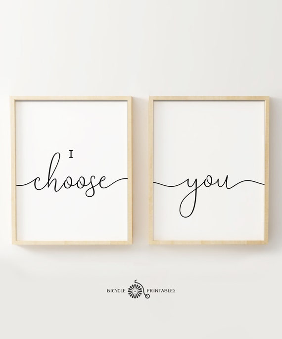 I Choose You Love Quote Printable Poster Set of 2 Pieces - Etsy