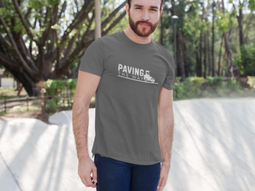 Paving the Way Asphalt Worker T-shirt | Road Crew & Paver Tee ...