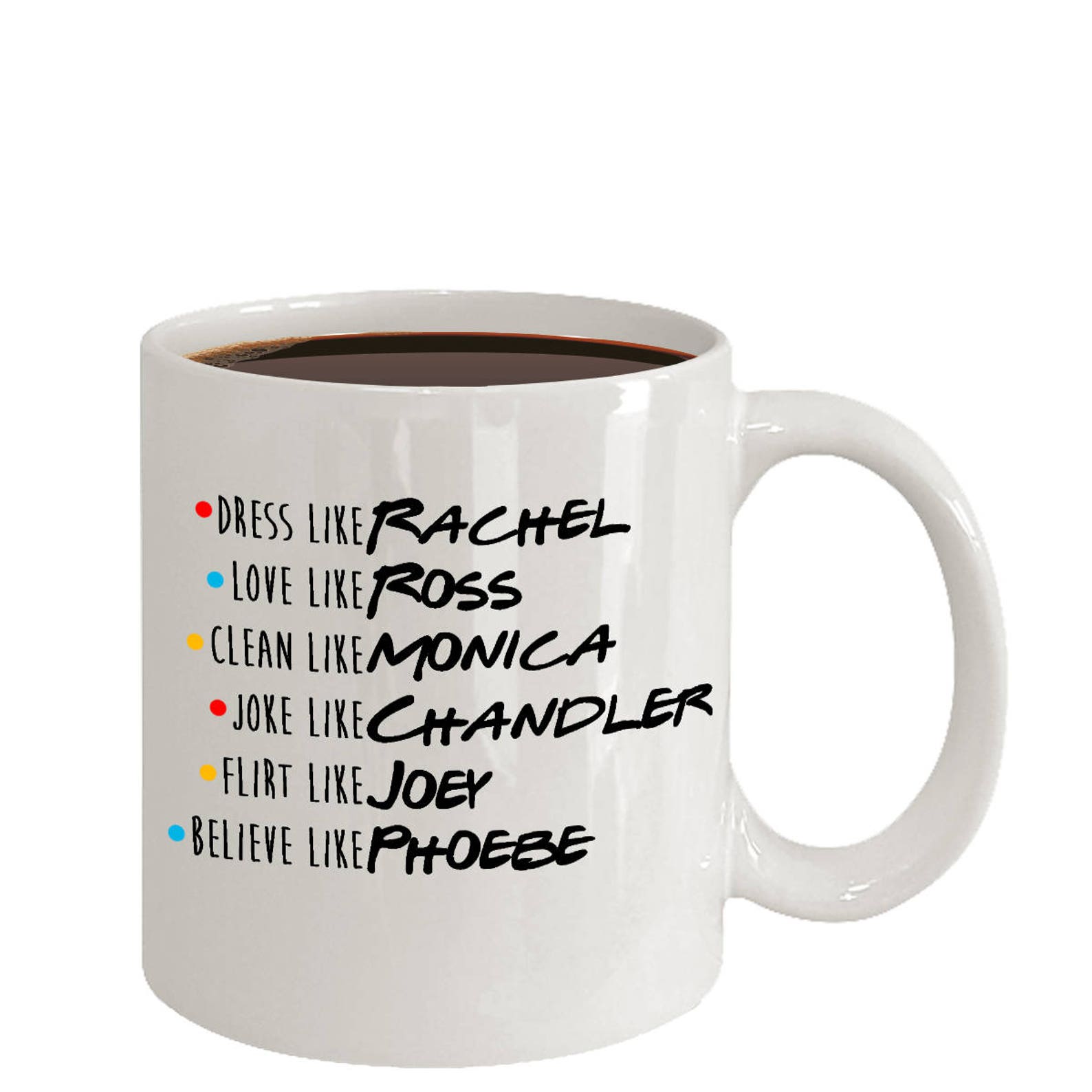 Friends Coffee Mug-rachel Ross Monica Chandler Joey Phoebe-gift for ...