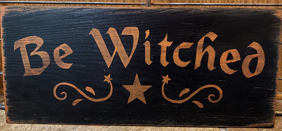 Primitive Witch Sign BEWITCHED Witchcraft Halloween Decor Samhain ...
