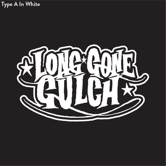 Long Gone Gulch Logo Decal | Etsy