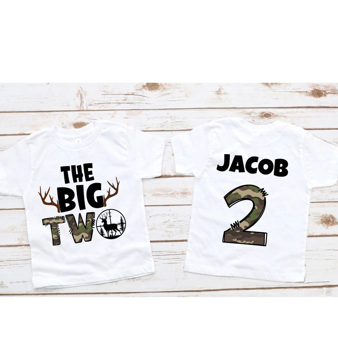 The Big Two Family Birthday Shirt: Hunting Theme - Etsy