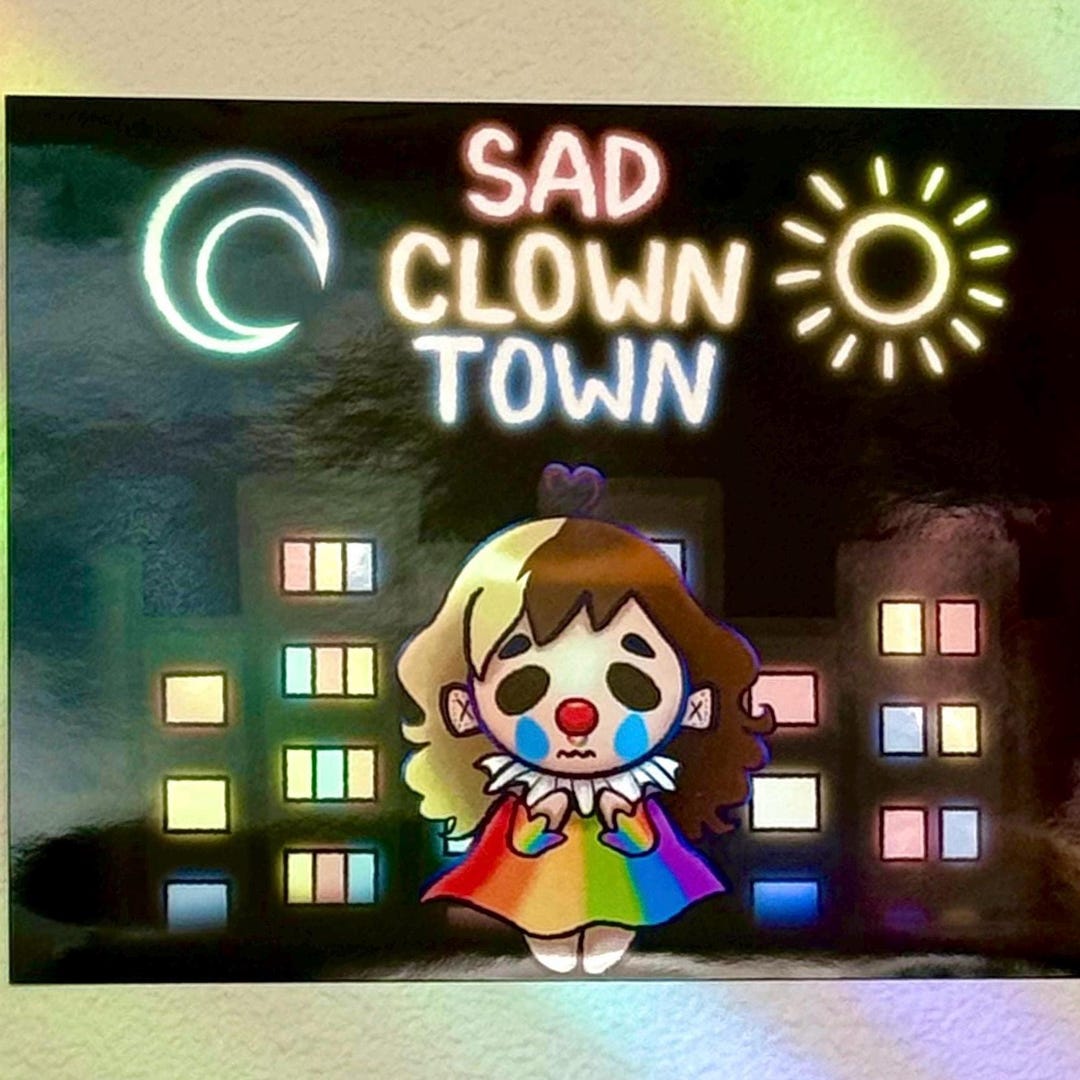 Sad Clown Town - Clowncore - Rainbowcore - - Sadcore - Kidcore - Silly ...