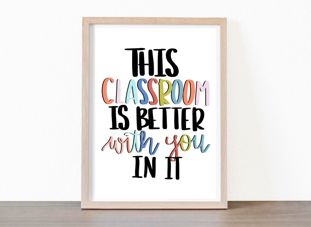 DIGITAL DOWNLOAD / This Classroom is Better With You in It / Multiple ...