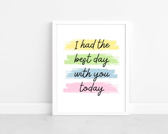 I Had the Best Day With You Today Letters / Classroom Decor / Beginning ...