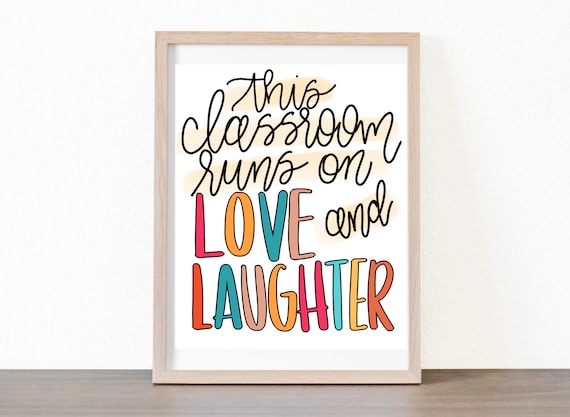 DIGITAL DOWNLOAD / This Classroom Runs on Love and Laughter - Etsy