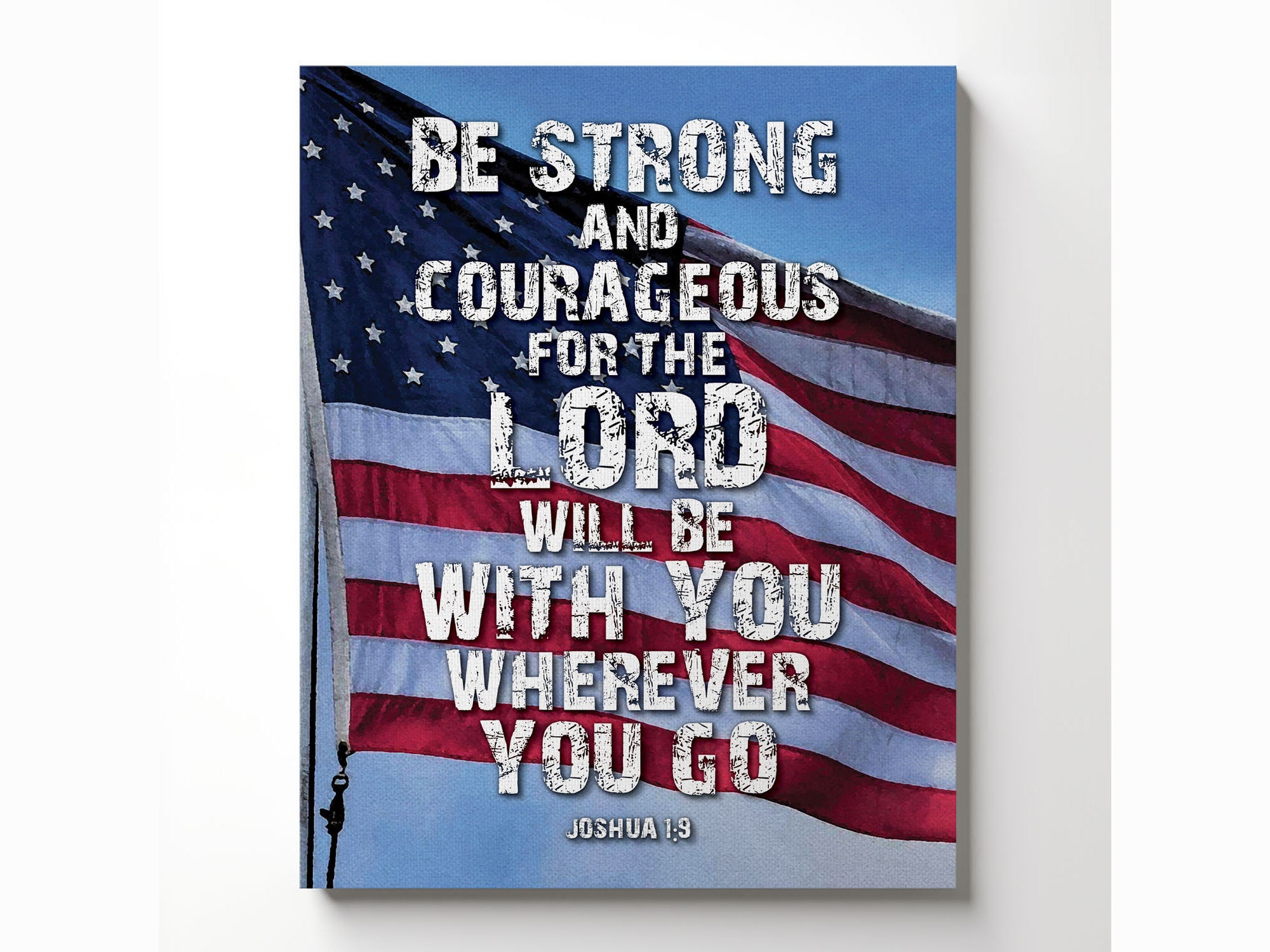 Strong and Courageous Joshua 1:9 Canvas Print, Christian Room Decor, Be ...