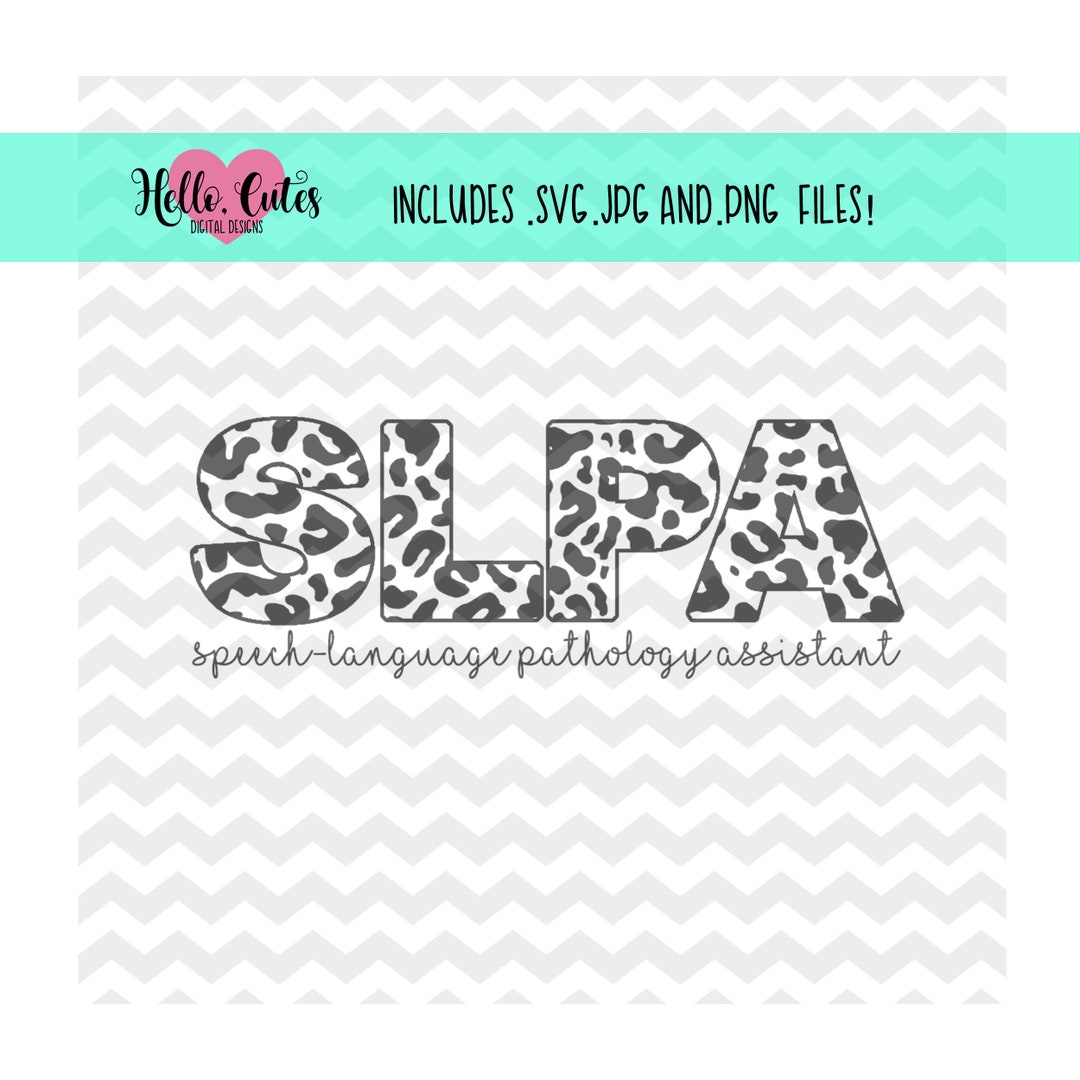 SLPA Design, Speech Language Pathology, Pathologist, Assistant, Therapy ...