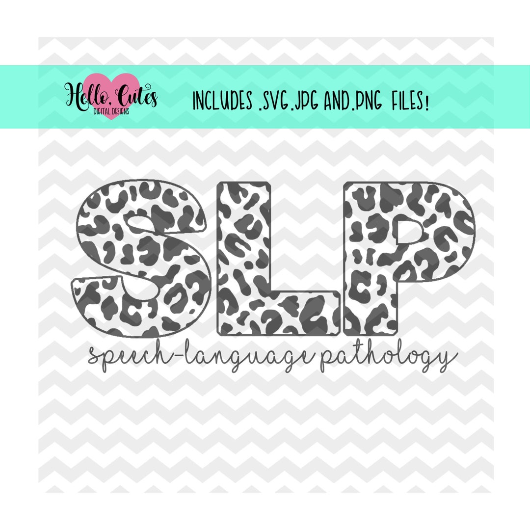 SLP, Speech Language Pathology, Design, Printable, Cut File, Cricut Cut ...