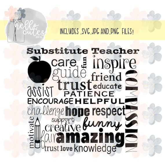 Substitute Teacher appreciation Design printable cut file | Etsy