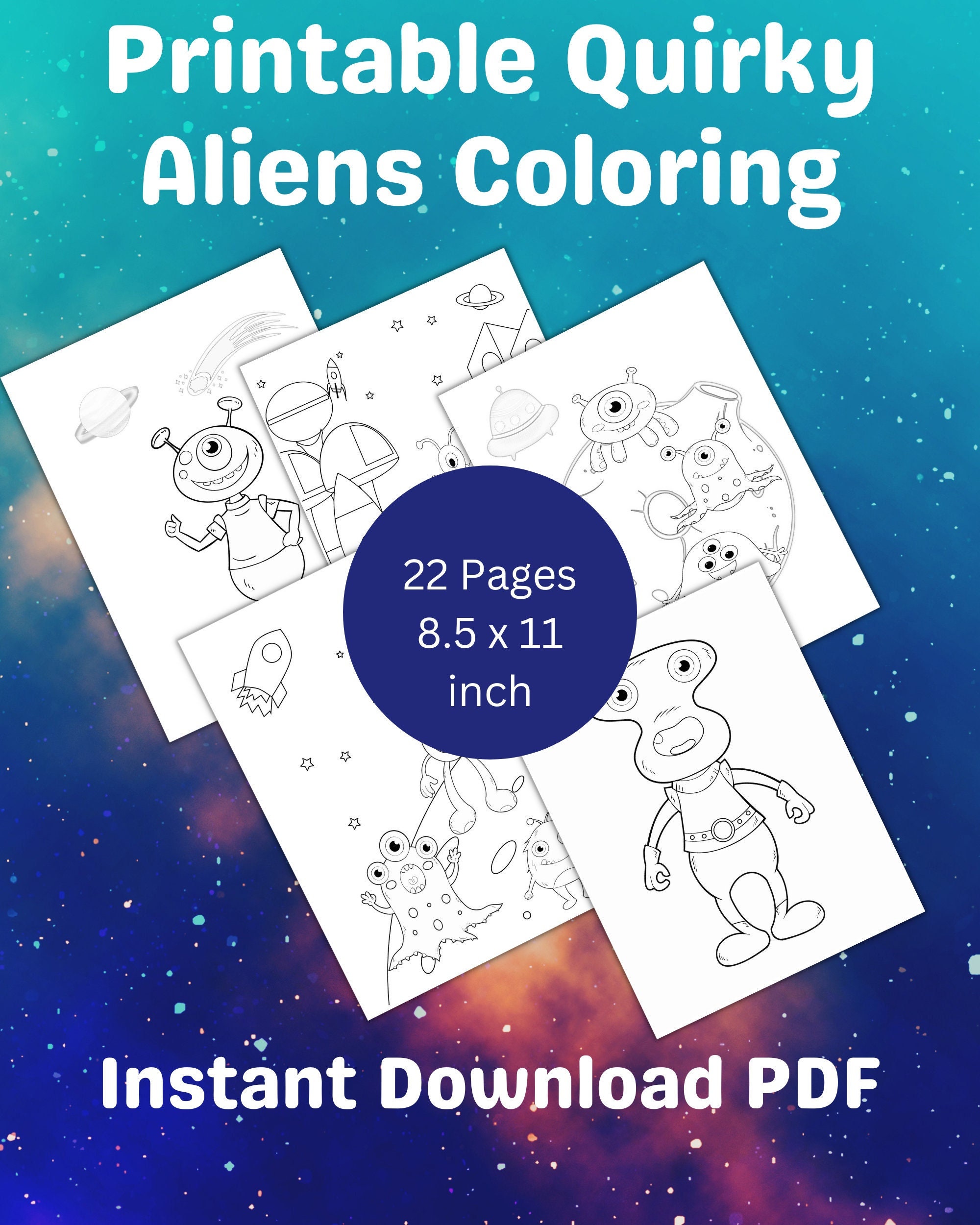 Printable Quirky Aliens Coloring for Kids - 22 Pictures to Color ...