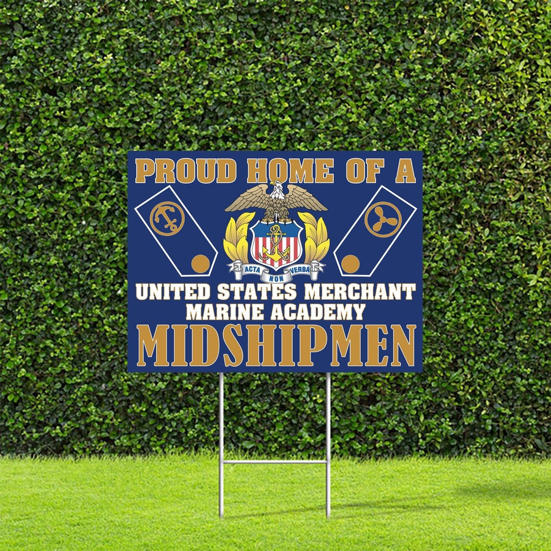 Full Color Custom Yard Sign / Merchant Marine Academy / Proud Parents ...